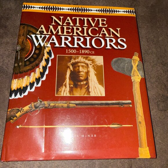 Other | Native American Warriors 1501890 Ce By Chris Mcnab 2016 ...